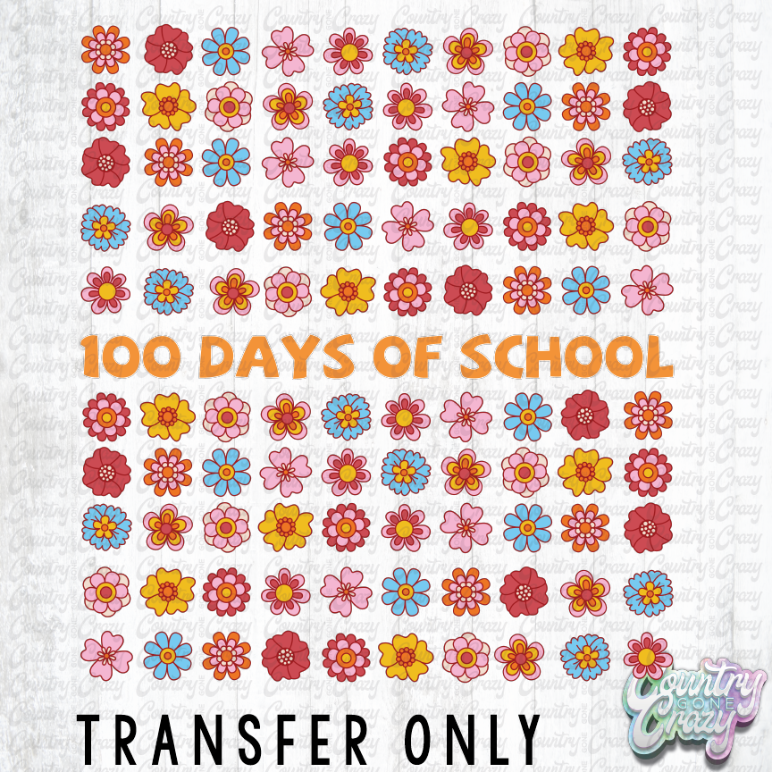 HT3107 • 100 DAYS OF SCHOOL FLOWERS — Country Gone Crazy