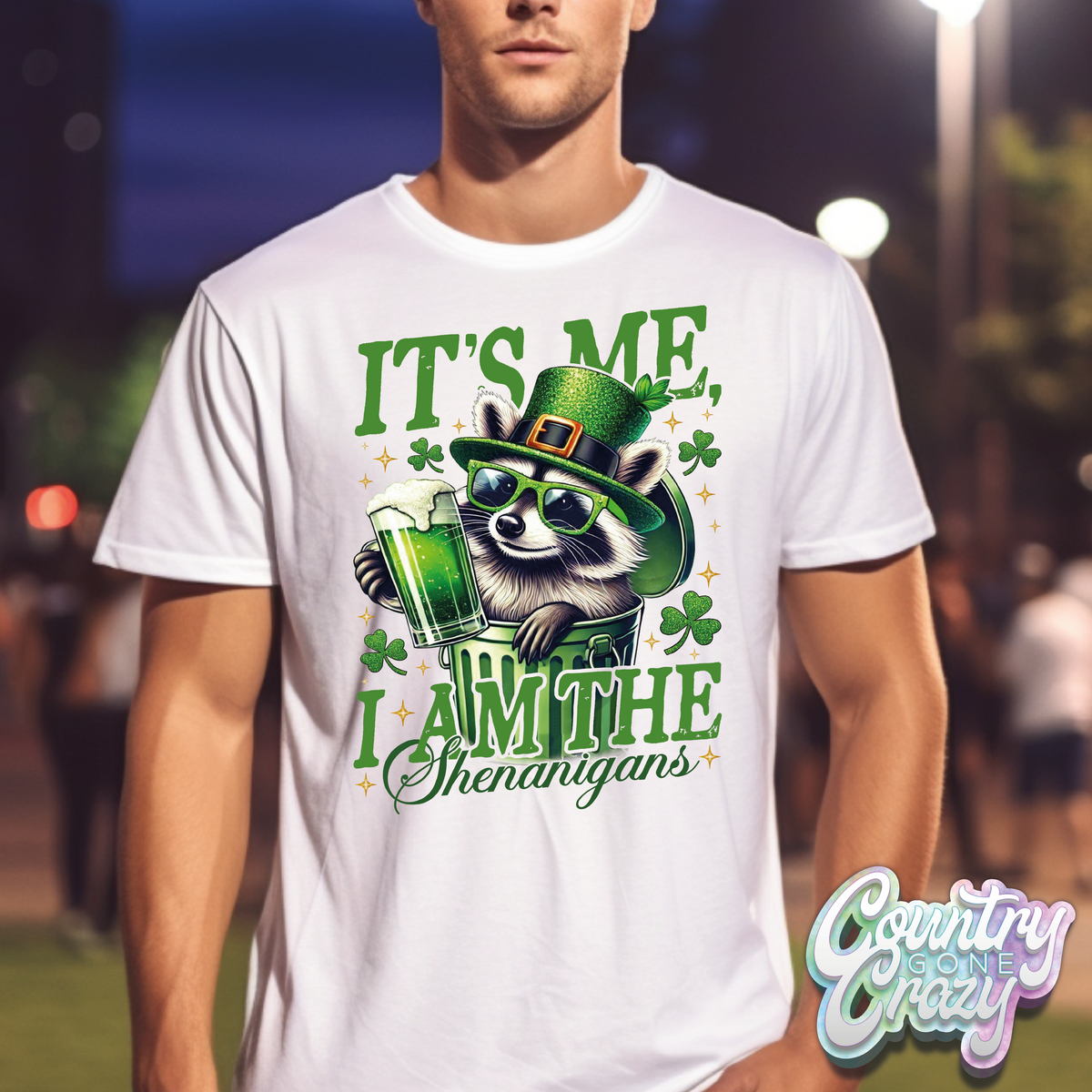 IT'S ME I AM THE SHENANIGANS - WHITE T-SHIRT — Country Gone Crazy