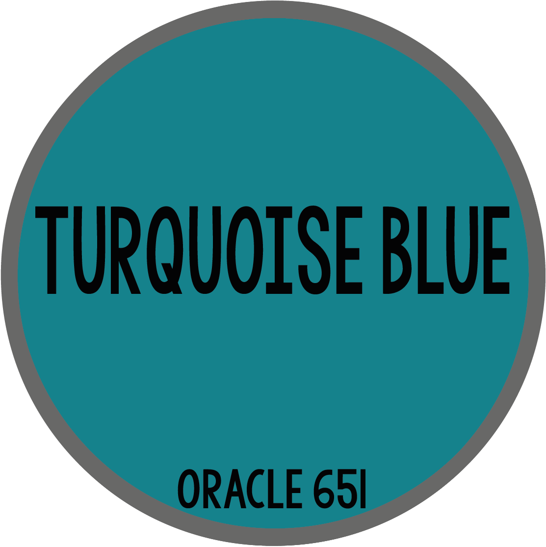 Turquoise Blue Sign Vinyl — Country Gone Crazy