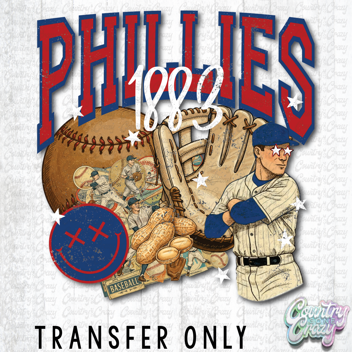 HT4074 • PHILLIES — Country Gone Crazy