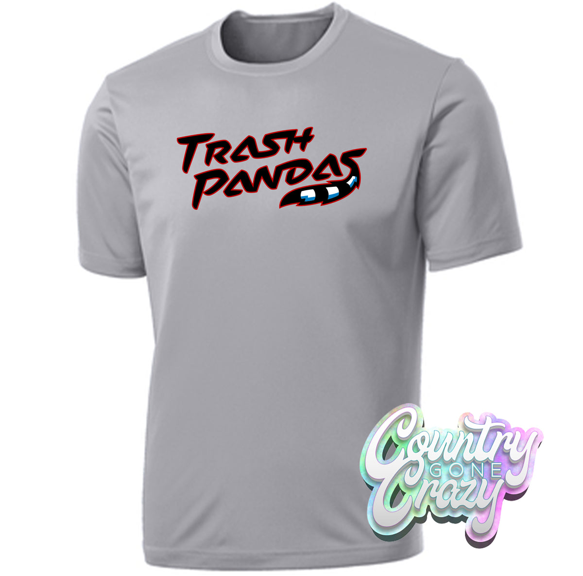 Trash Pandas - Dry-Fit T-Shirt — Country Gone Crazy